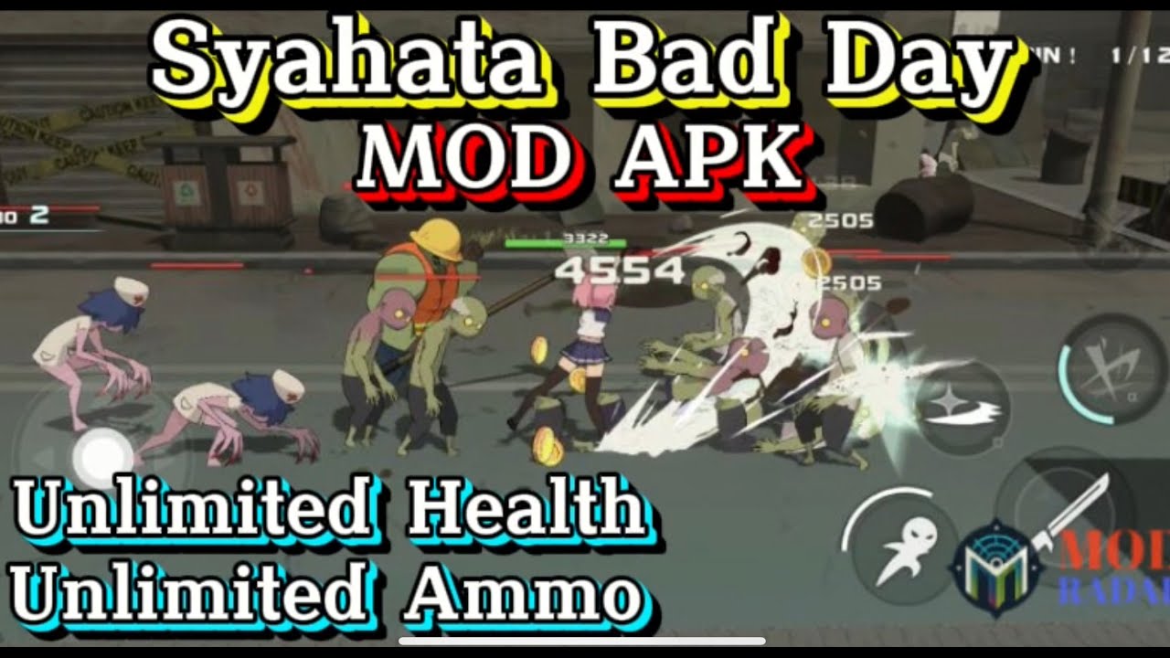 Syahata Bad Day Mod Apk 105 Unlimited Health Ammo New Version November 2024 Youtube