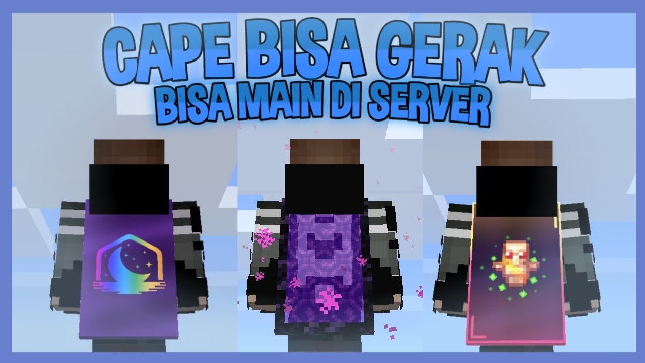 ANIMATED CAPES & COSMETICS BISA MAIN DI SERVER!! MCPE/MCBE 1.16 ...