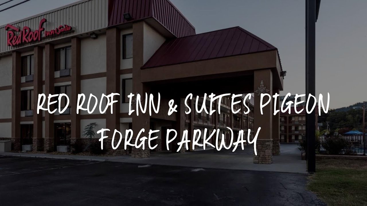 Red Roof Inn & Suites Pigeon Forge Parkway Review - Pigeon Forge ...