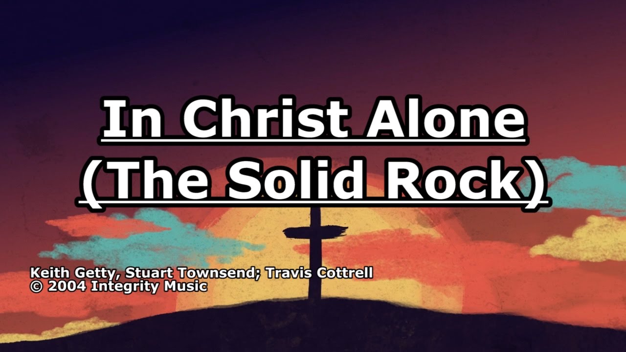 In Christ Alone - Travis Cottrell - Lyrics - YouTube