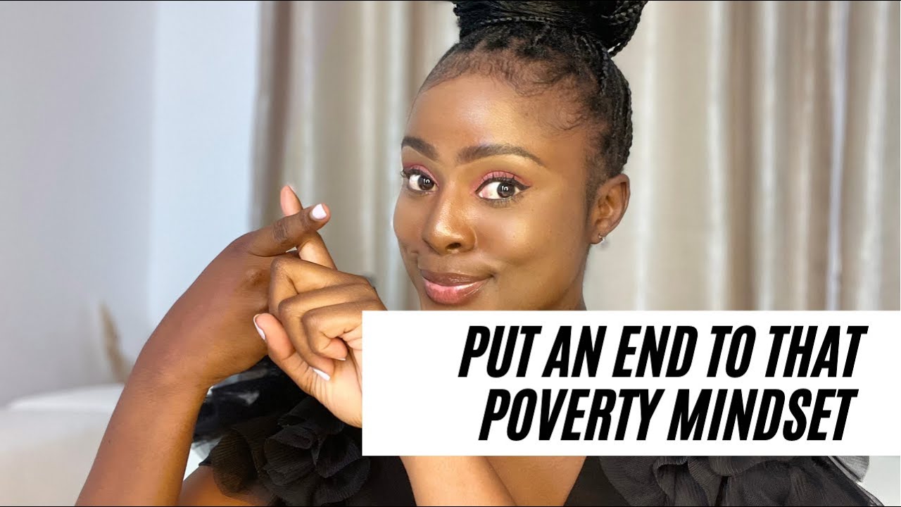 Poverty Mindset | You Will Never Live In Abundance With This Mindset ...