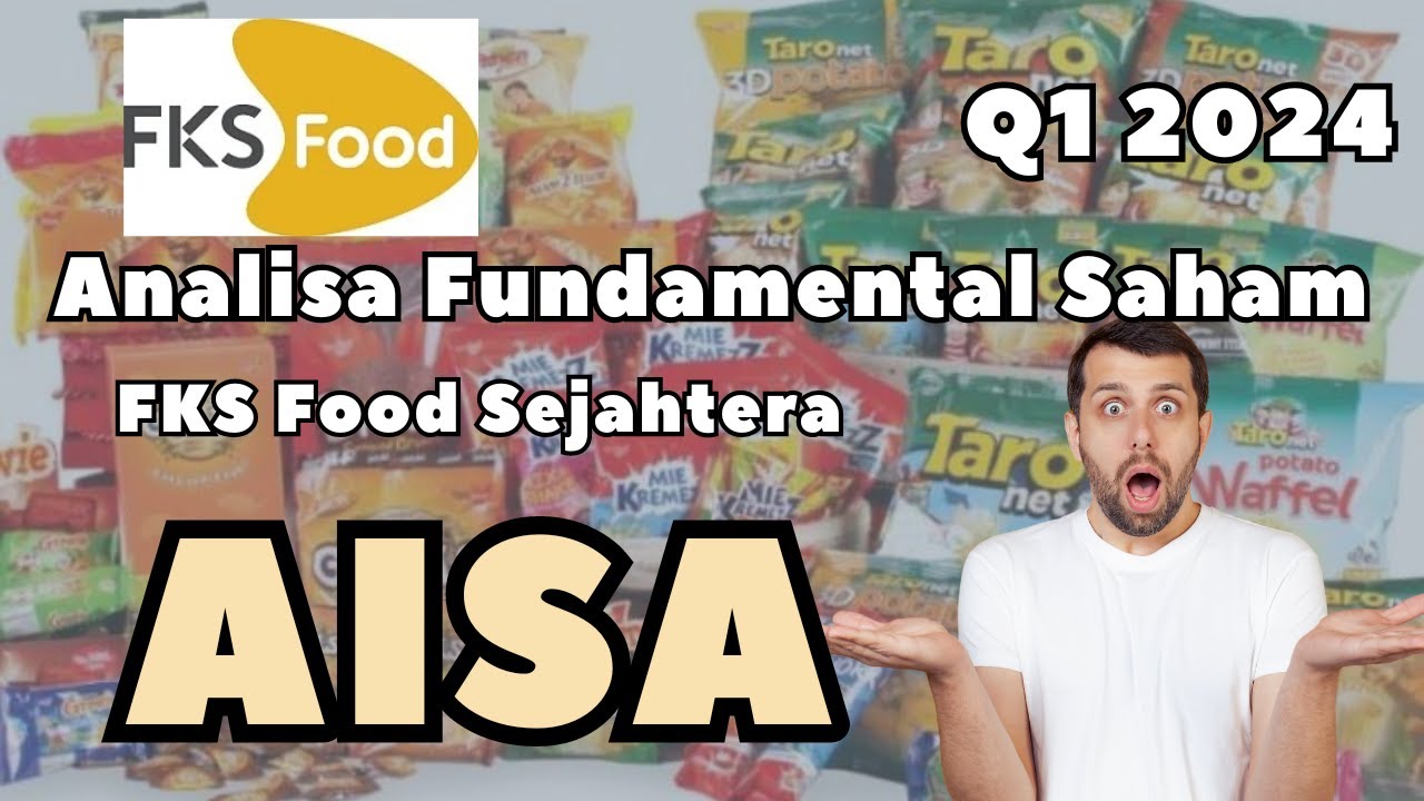 Cara Investasi Saham AISA Q1 2024 - FKS Food Sejahtera - YouTube
