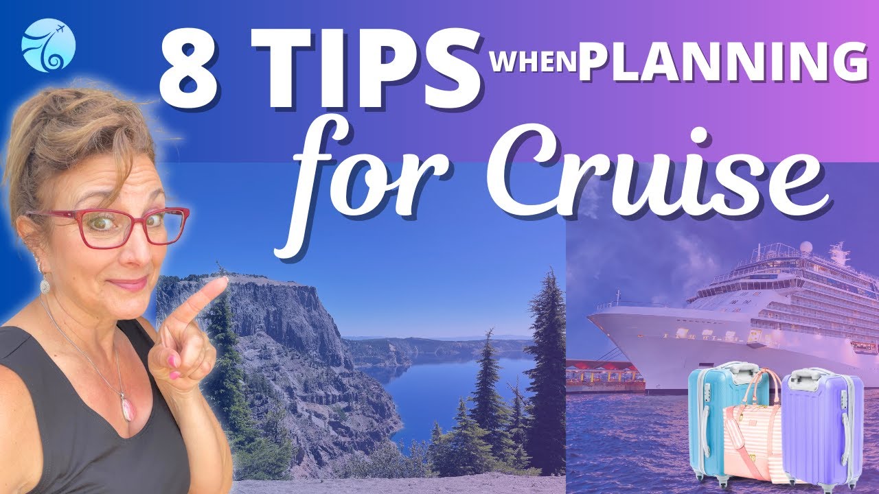 8 Tips When Planning for Cruise | Must Know Tips When Planning for ...