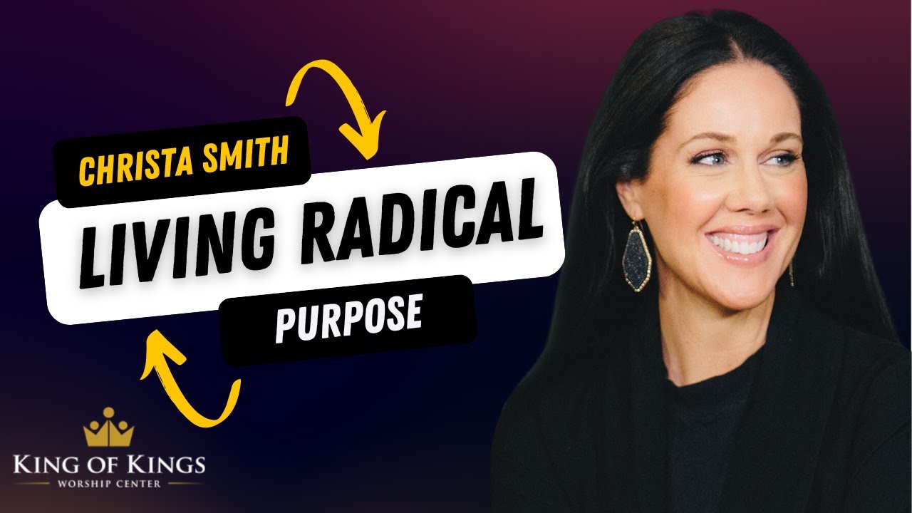 234. Christa Smith: Living Radical Purpose - YouTube