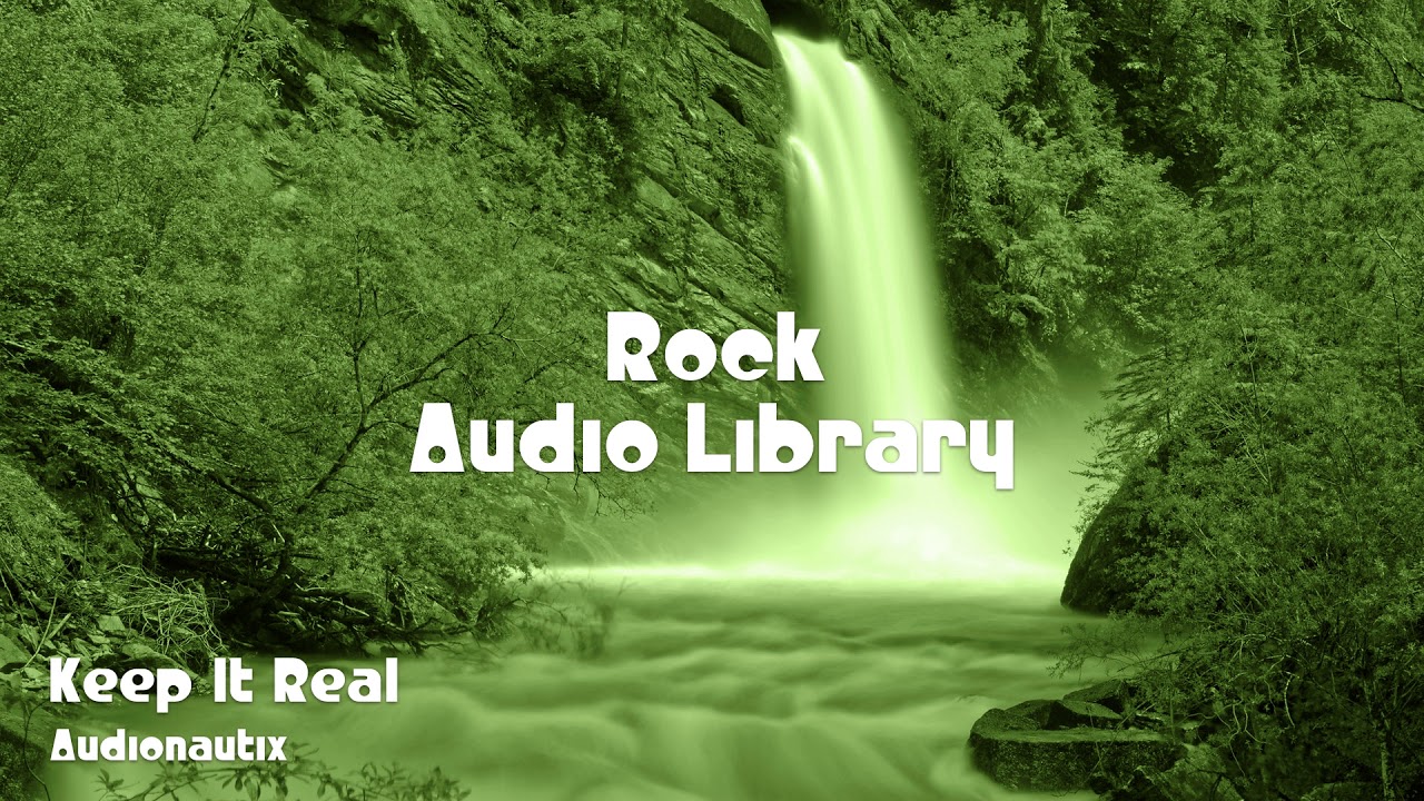 🎵 Keep It Real - Audionautix 🎧 No Copyright Music 🎶 Rock Music - YouTube