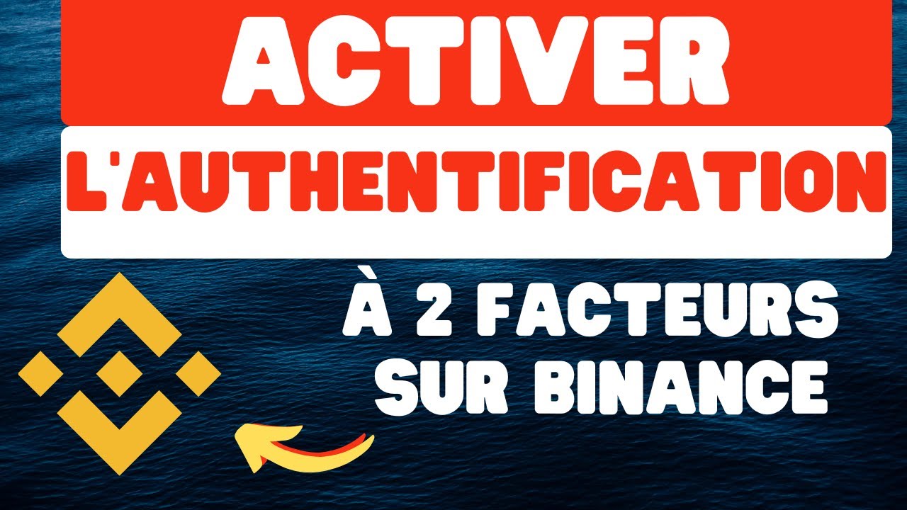 Comment activer l'authentification à 2 facteurs sur Binance - YouTube