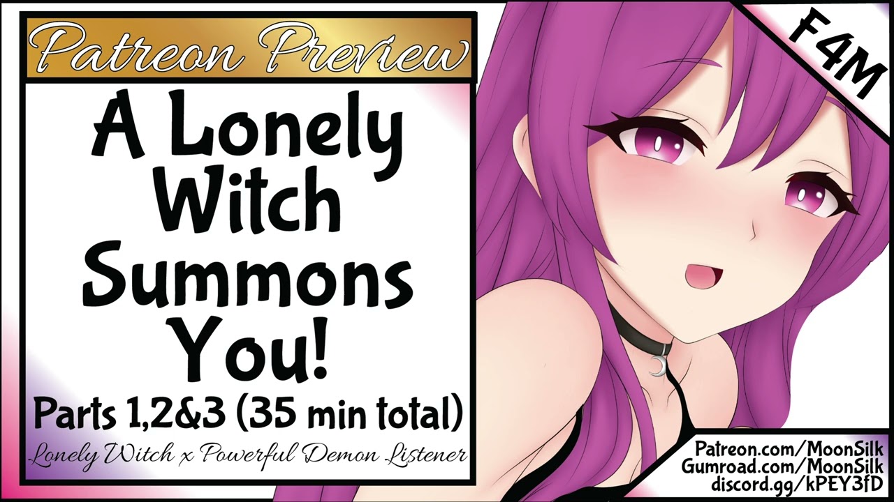 Lonely Young Witch Summons You Pt 1/2/3 [Weak Lonely Witch x Powerful ...