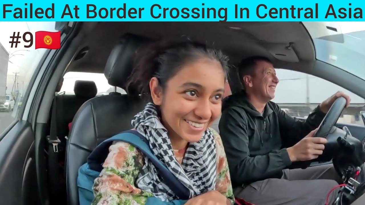 Stuck At Wrong Border In Night Alone | Kyrgyzstan🇰🇬 - YouTube