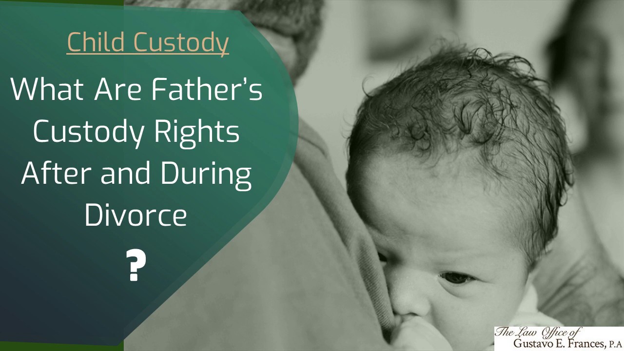 What Are Father’s Custody Rights After and During Divorce? - YouTube
