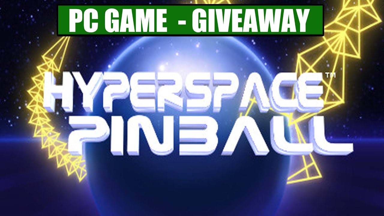 Hyperspace Pinball - Full Game GIVEAWAY (2 Steam CD-Keys ) [PC] [Ends ...