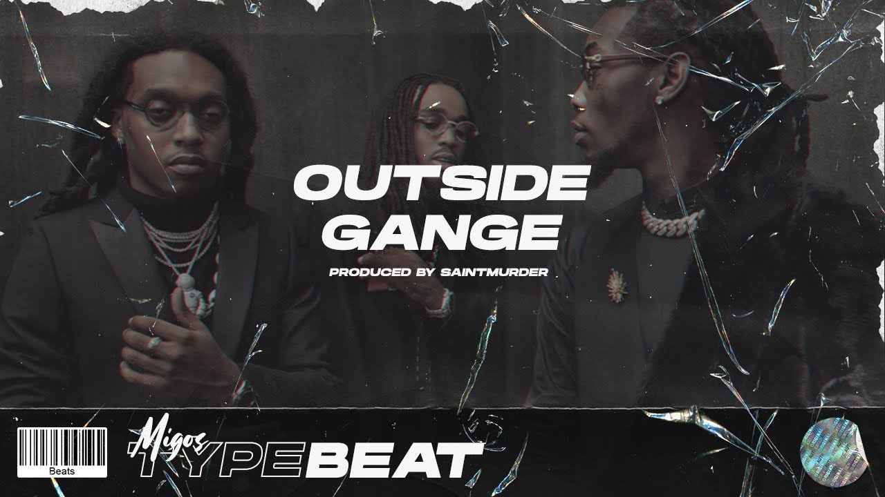 (FREE) Migos Type Beat - 'Outside Gang' - YouTube