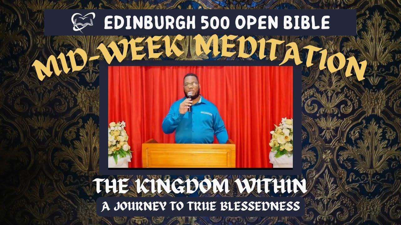 The Kingdom Within - Matthew 5:3-8 | Mid-Week Meditation | Brother ...