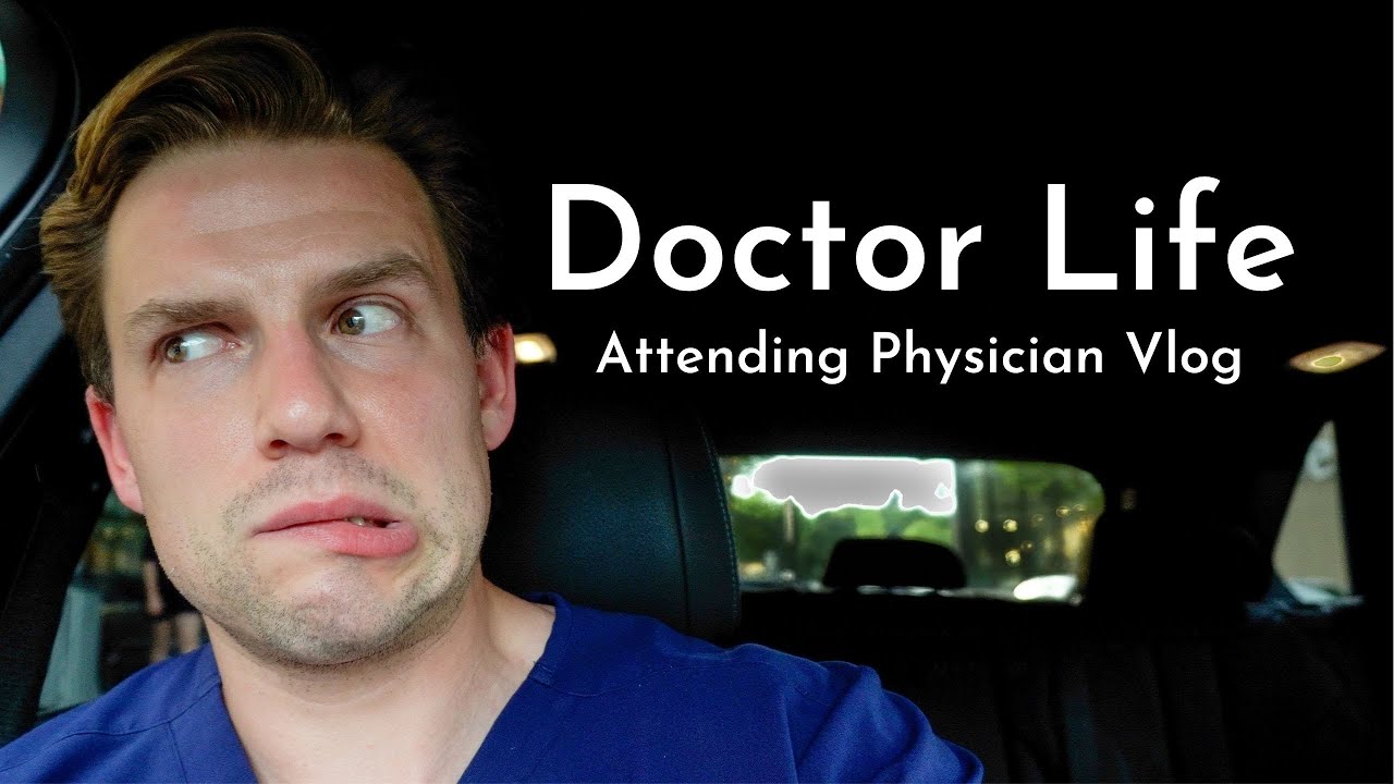 Day In The Life of a Doctor | Attending Physician Vlog - YouTube