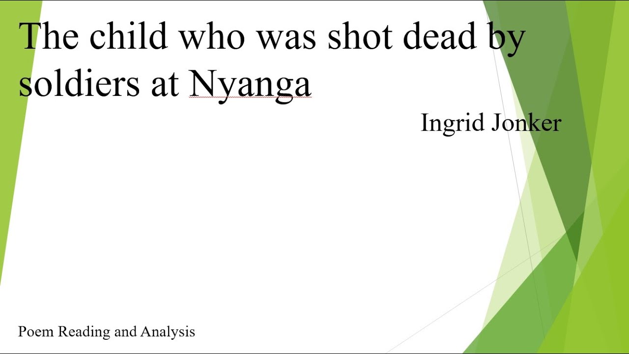 The child who was shot dead by soldiers at Nyanga by Ingrid Jonker ...