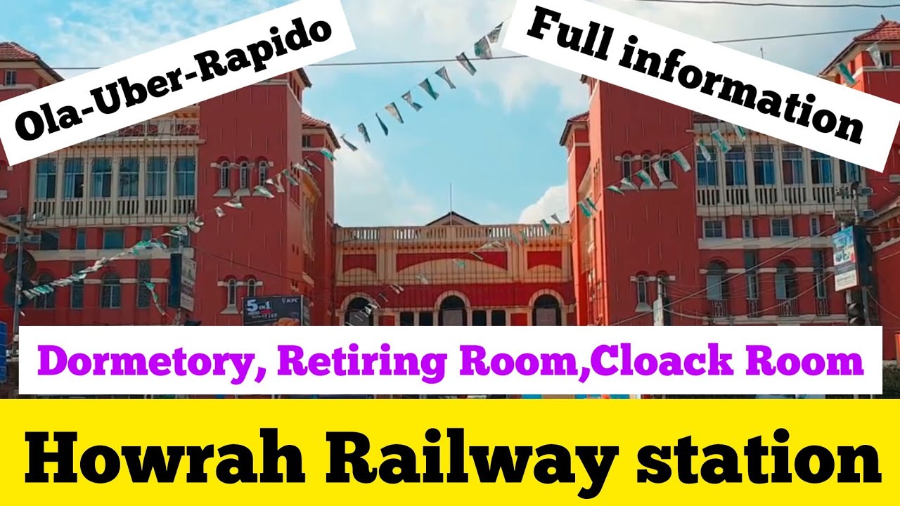 Howrah Railway station full information | হাওড়া রেল স্টেশন | Retring ...