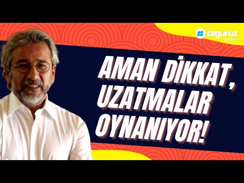Can Dündar: Aman dikkat, uzatmalar oynanıyor!