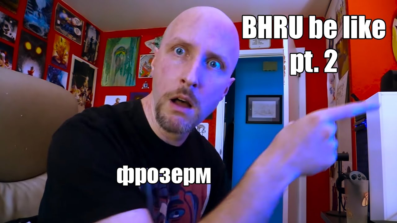 BHRU be like pt.2 - YouTube