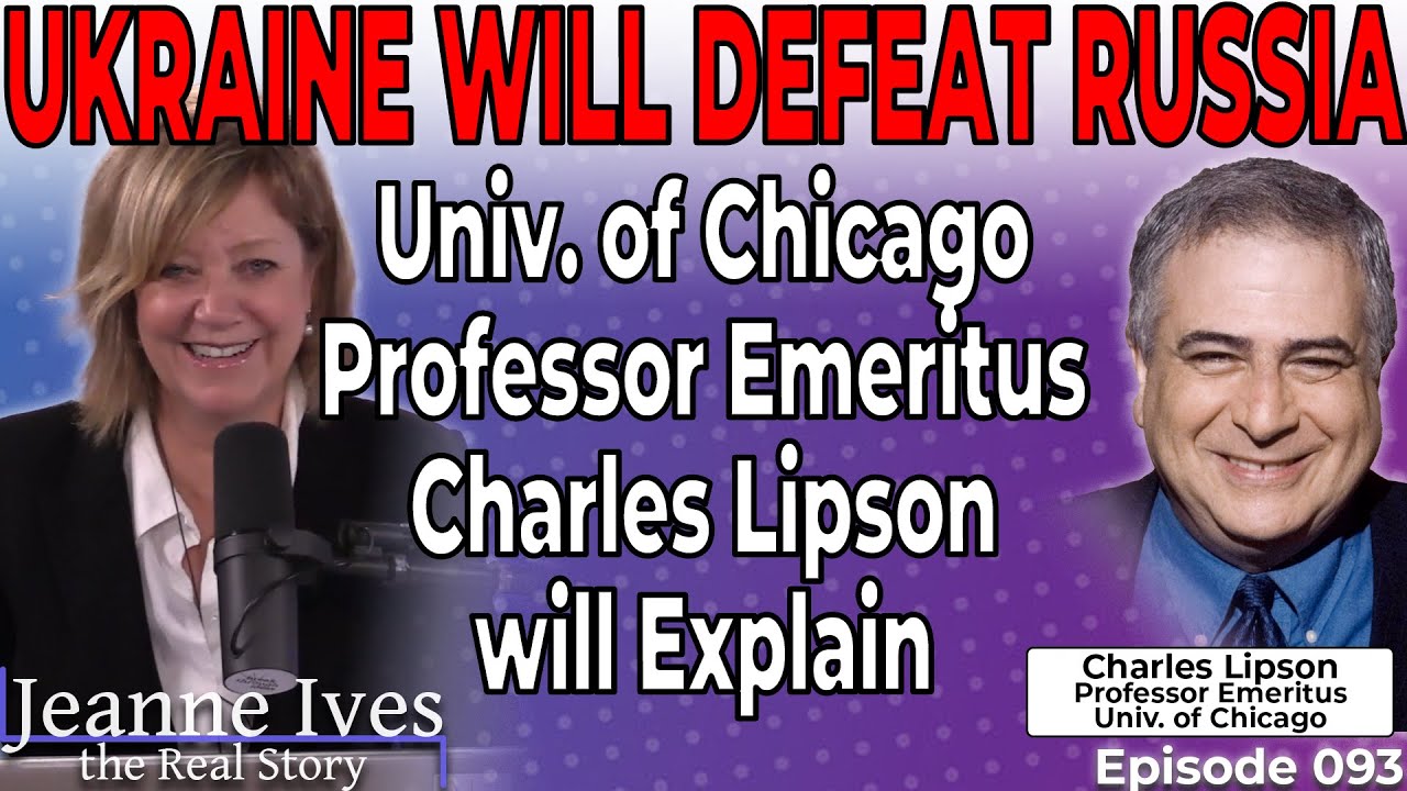 Ukraine Will Defeat Russia: University of Chicago Professor Emeritus ...