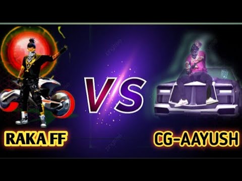 RAKA FF 🆚 CG AAYUSH BEST CLASH SQUAD BATTLE ⚠️ GAME PLAY 😮 WHO WILL WIN ...