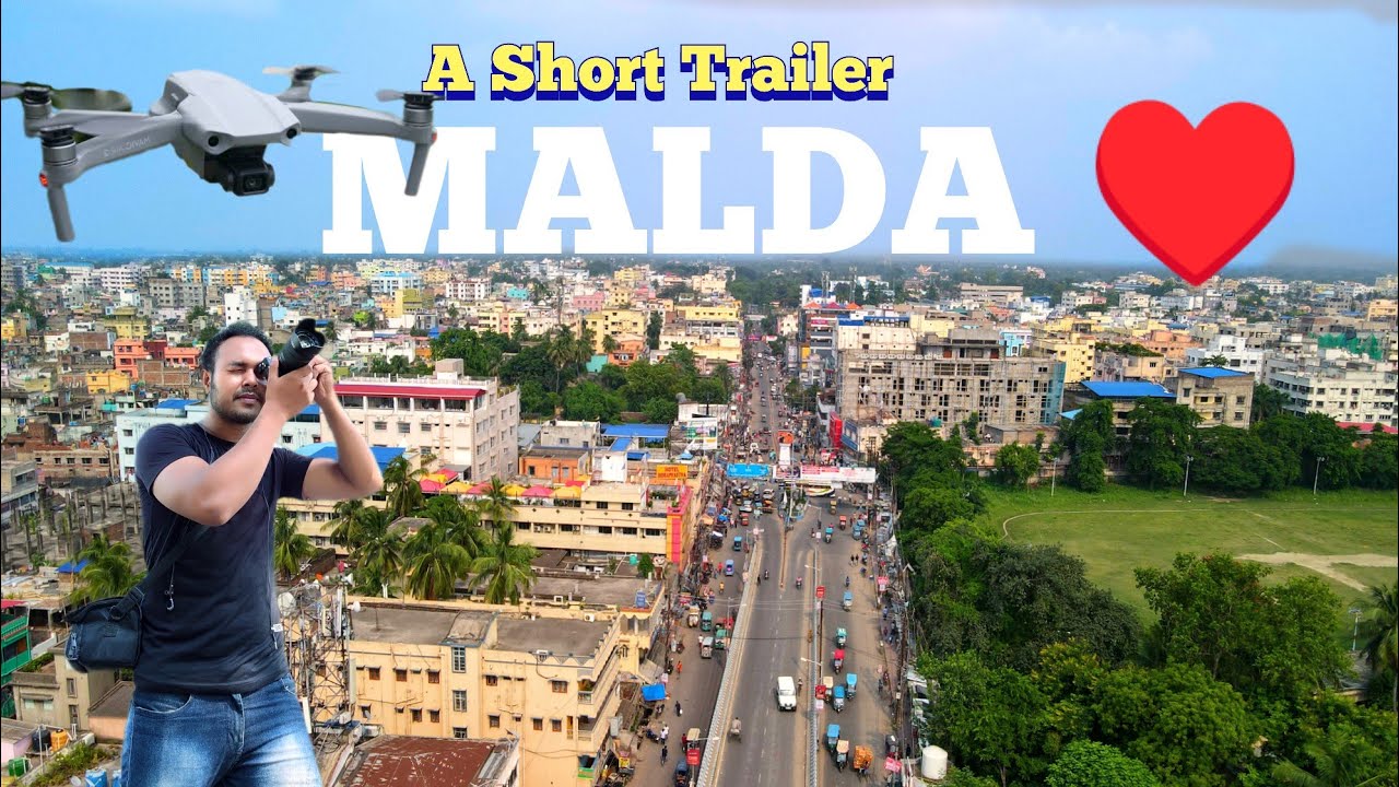 Malda Short Trailer | Malda Drone Video| Malda Town | Malda - YouTube
