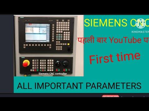 Parameter of all Siemens cnc control (828d, 840d, 810d, 808d, 802d). - YouTube