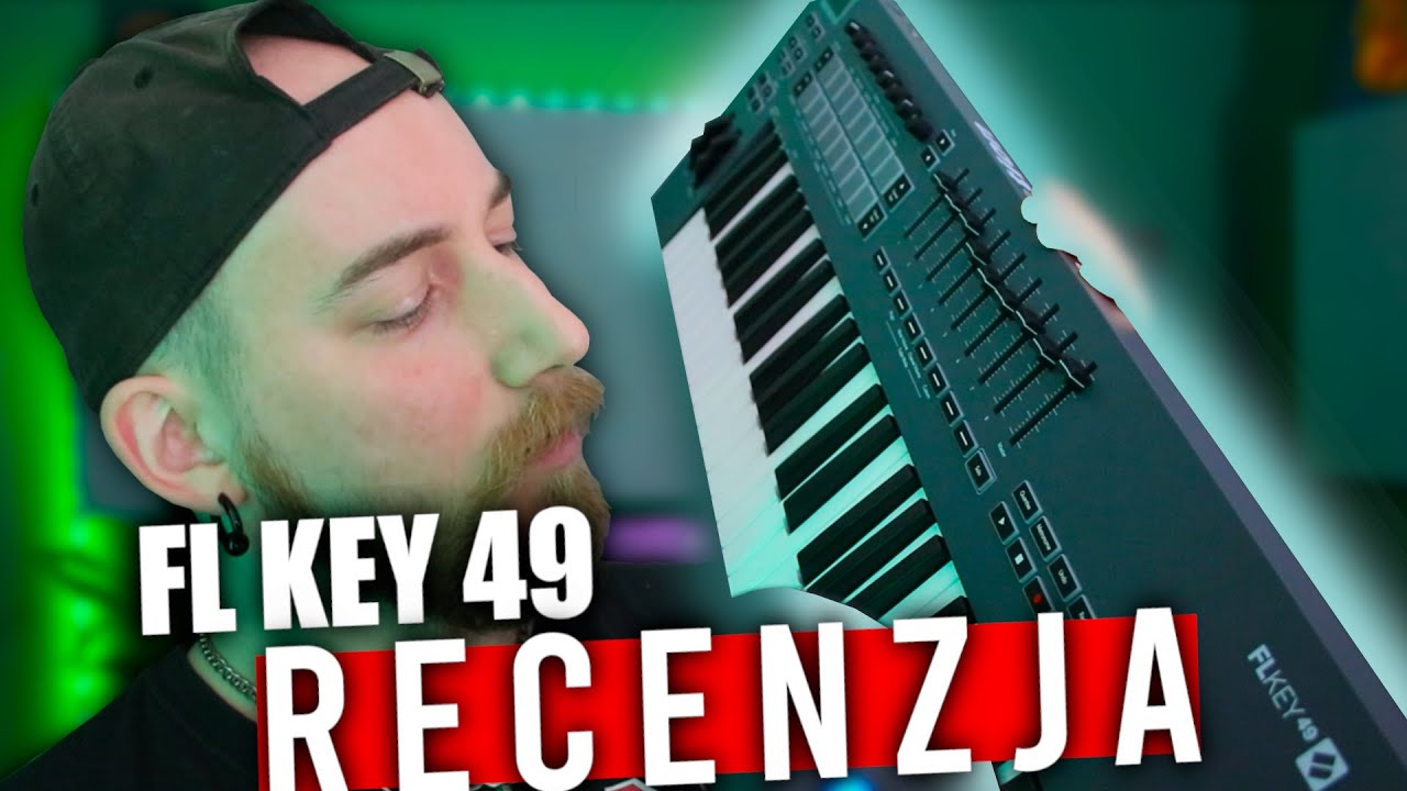 FL Key 49 ODMIENI TWOJĄ MUZYKĘ NA LEPSZE, ale MA SWOJE WADY || Recenzja ...