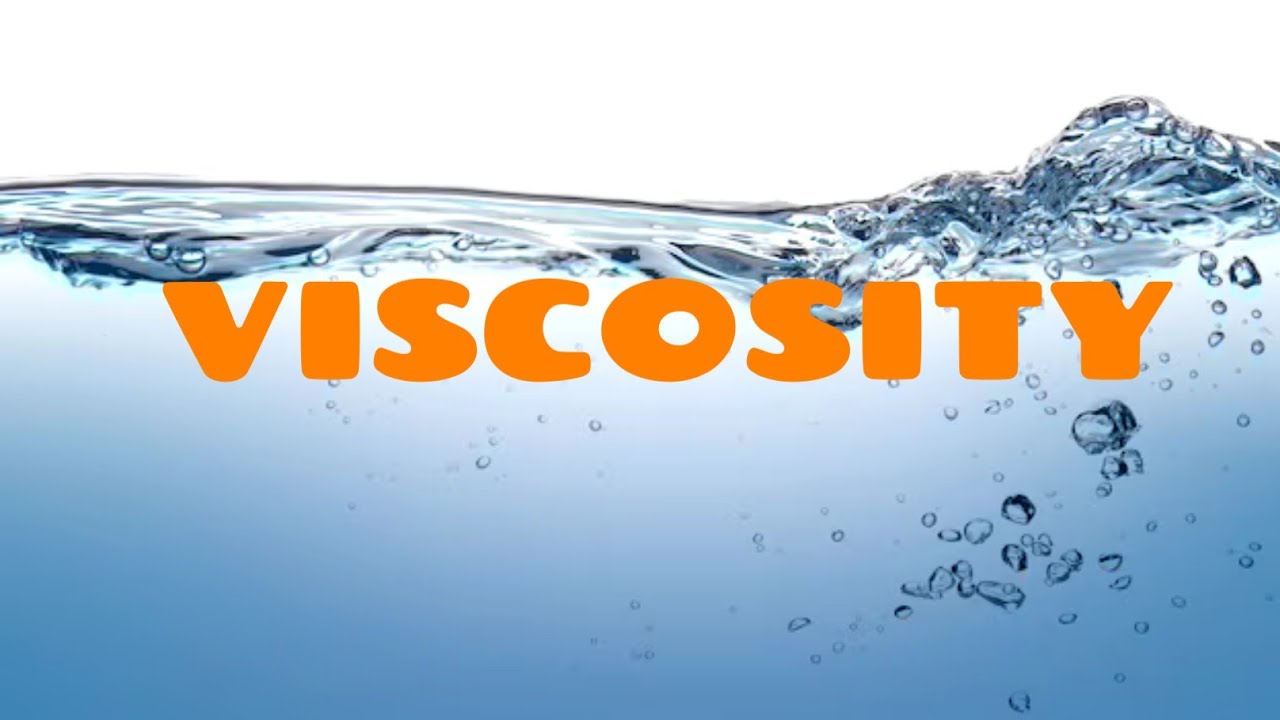 Viscosity, Laminar Flow, Velocity Profile, Coefficient of Viscosity ...