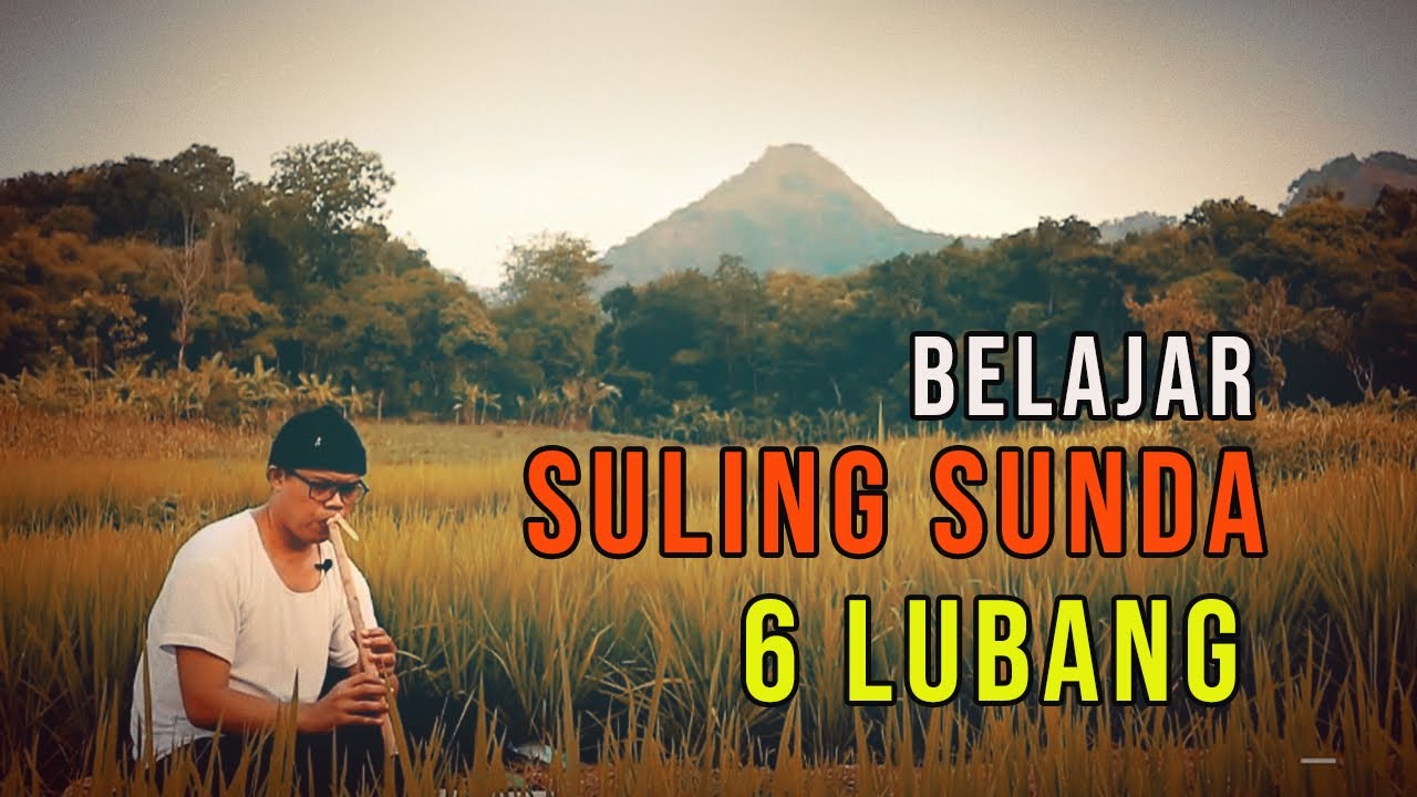Belajar Suling Sunda 6 Lubang - YouTube