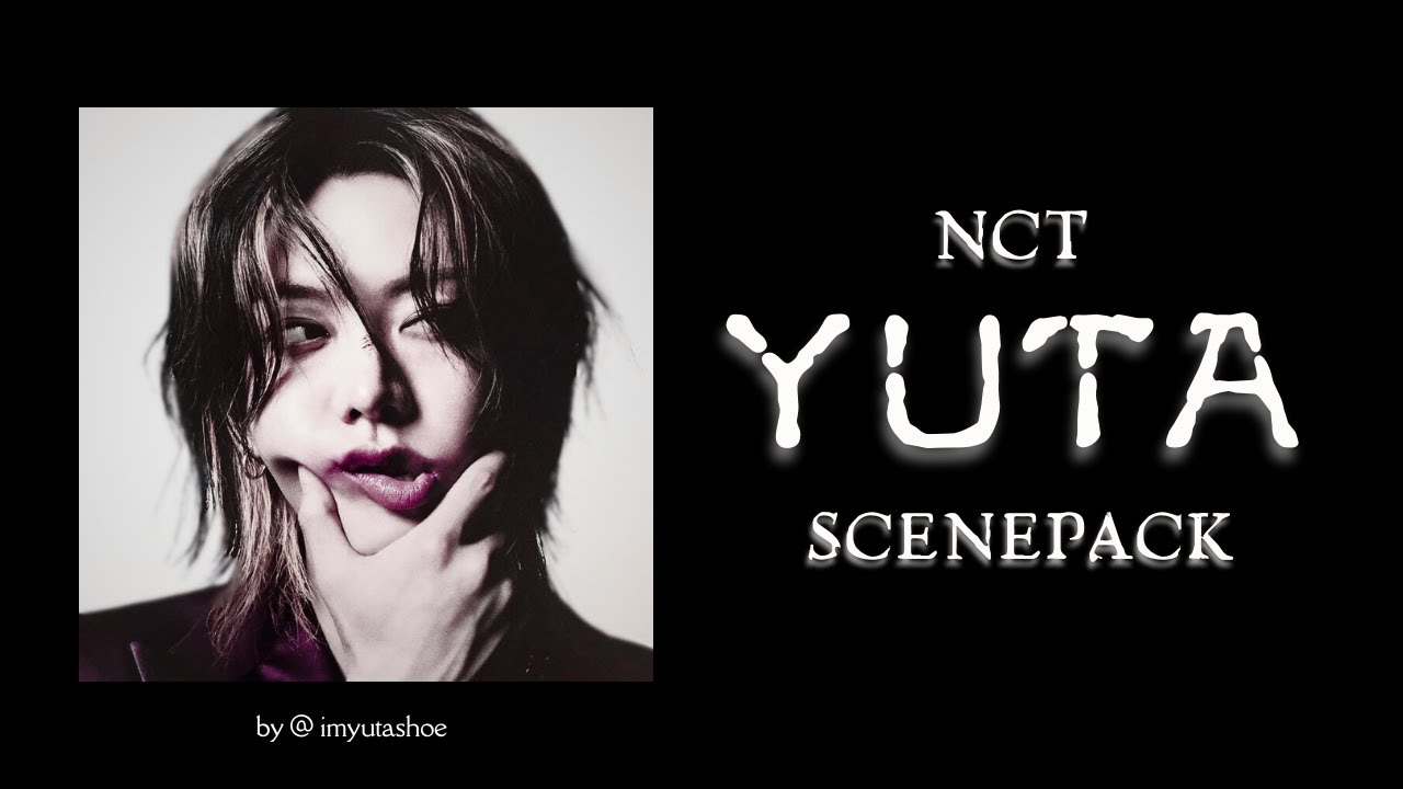 (4K) nct yuta scenepack #1 | hot editing clips + mega link - YouTube