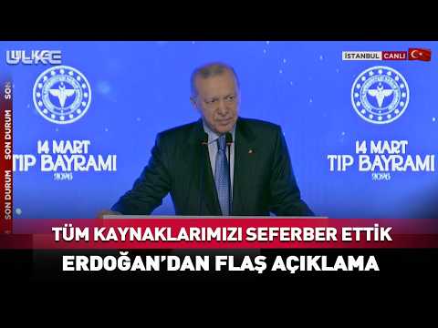 Tüm Kaynaklarımızı Seferber Ettik! Erdoğan'dan Flaş Açıklama #sondakika