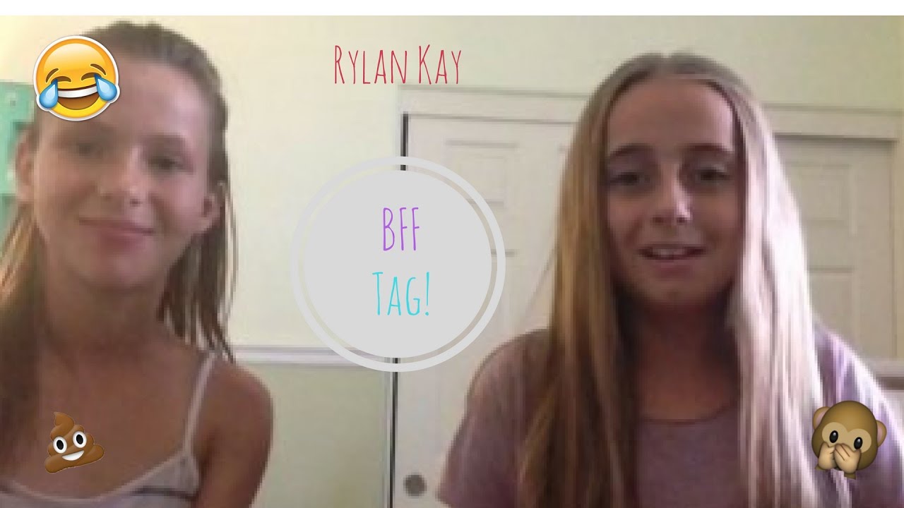 Bff Tag Challenge! W/ Karly! Rylan Kay ️ - YouTube