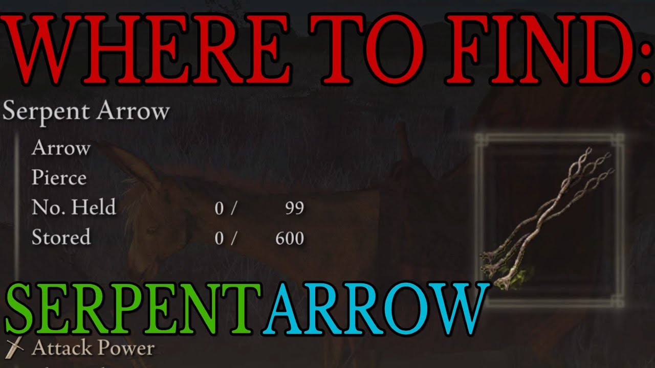 Where to find Serpent Arrow - Elden Ring Guide - YouTube