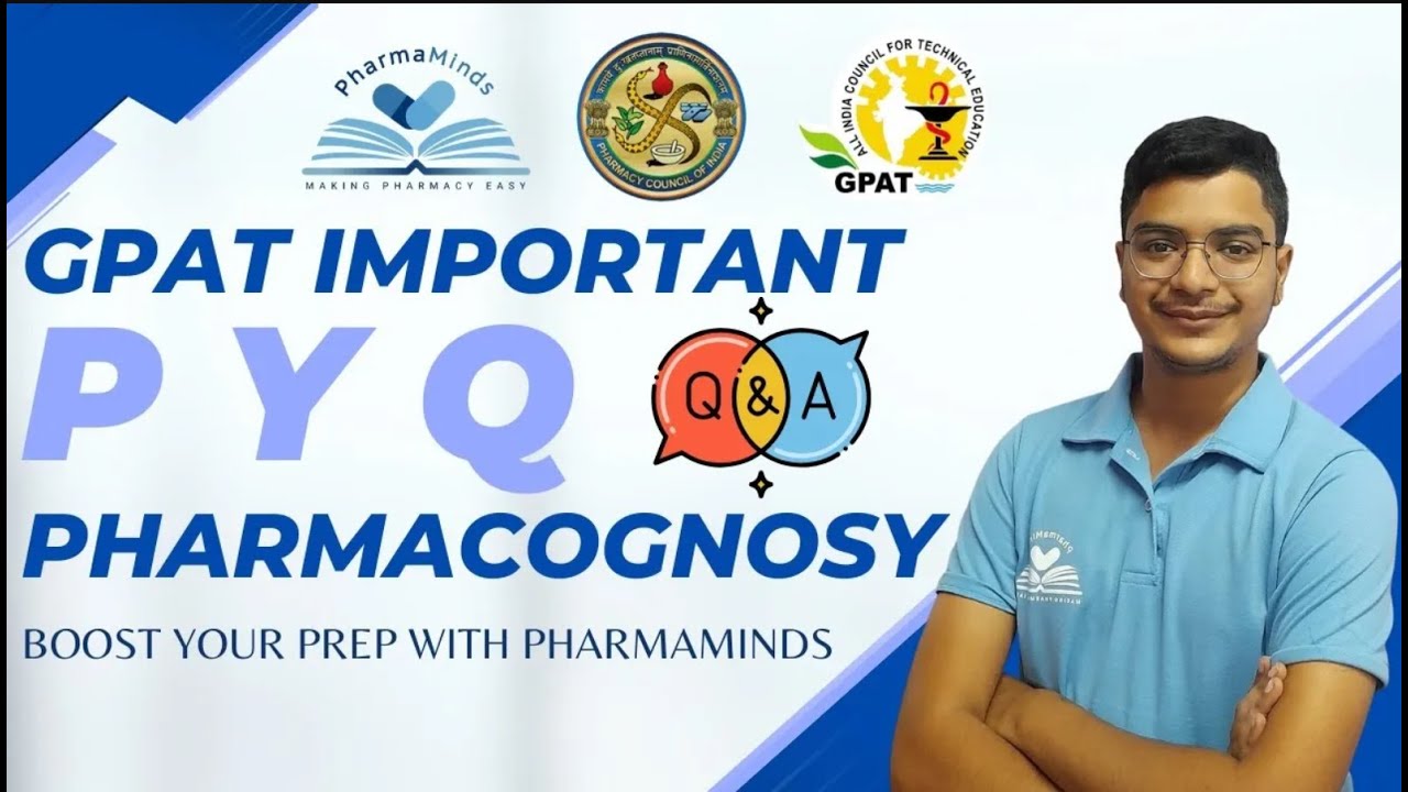 Mastering Pharmacognosy: Try This GPAT PYQ! (part 2) | Pharmaminds # ...