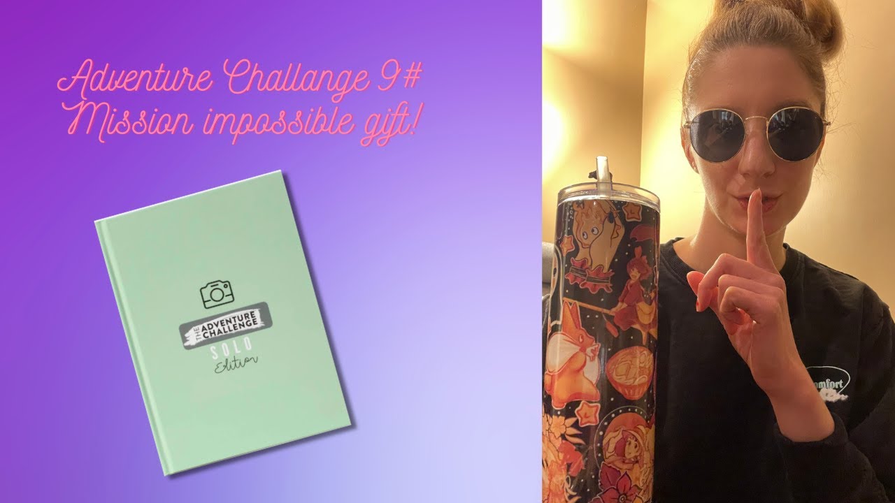 Adventure Challenge 9# Mission Impossible Gift - YouTube