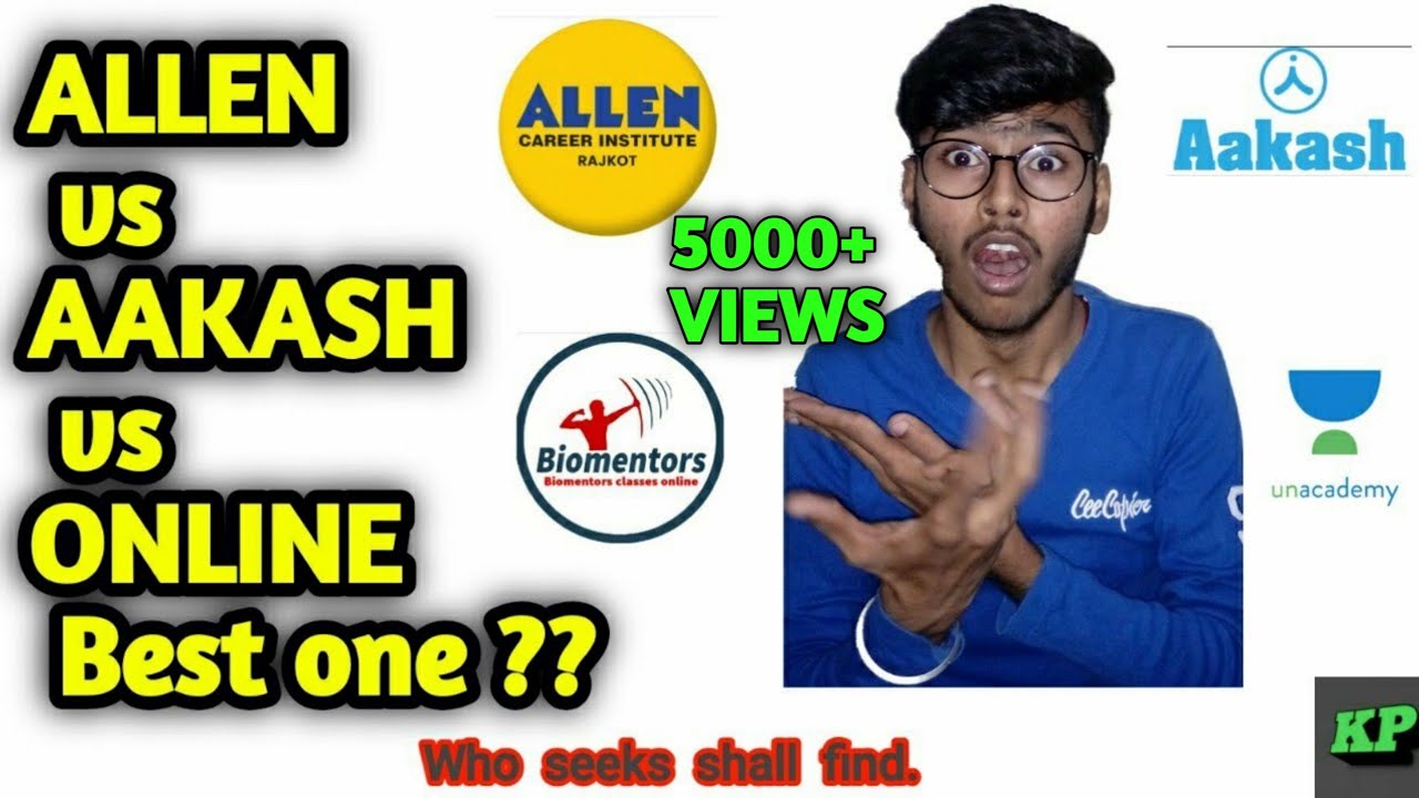 AAKASH Vs ALLEN ONLINE COACHING BIOMENTORS UNACADEMY 10t 12th aakash-vs-allen-online-coaching-biomentors-unacademy-10t-12th