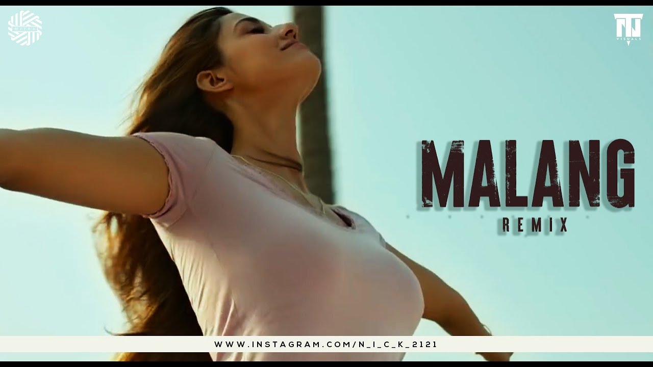 Malang | DJ MITRA | NT VISUALS | Aditya Roy Kapur, Disha Patani, Anil K, Kunal K | Ved S | Mohit ...