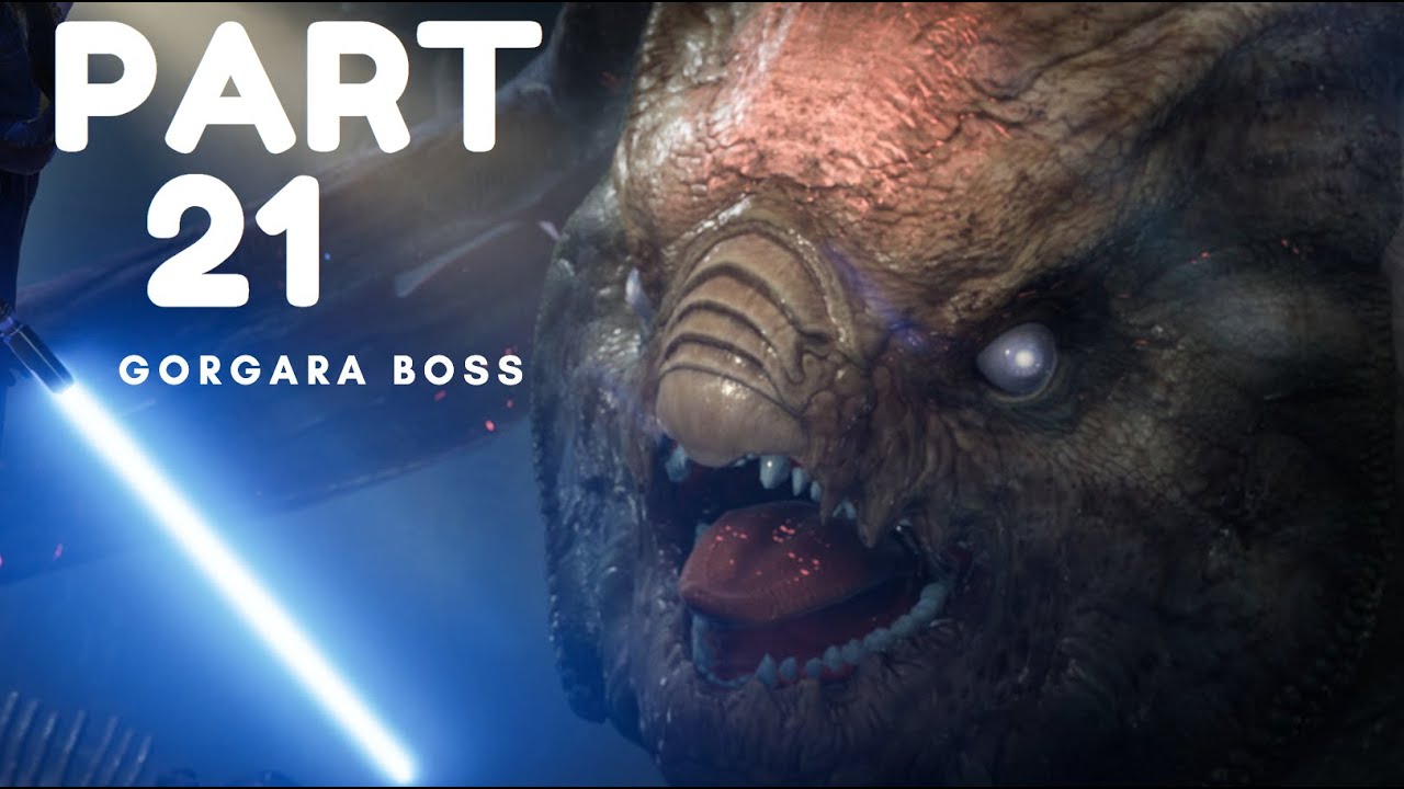 STAR WARS JEDI FALLEN ORDER Walkthrough Gameplay Part 21 - GORGARA BOSS ...