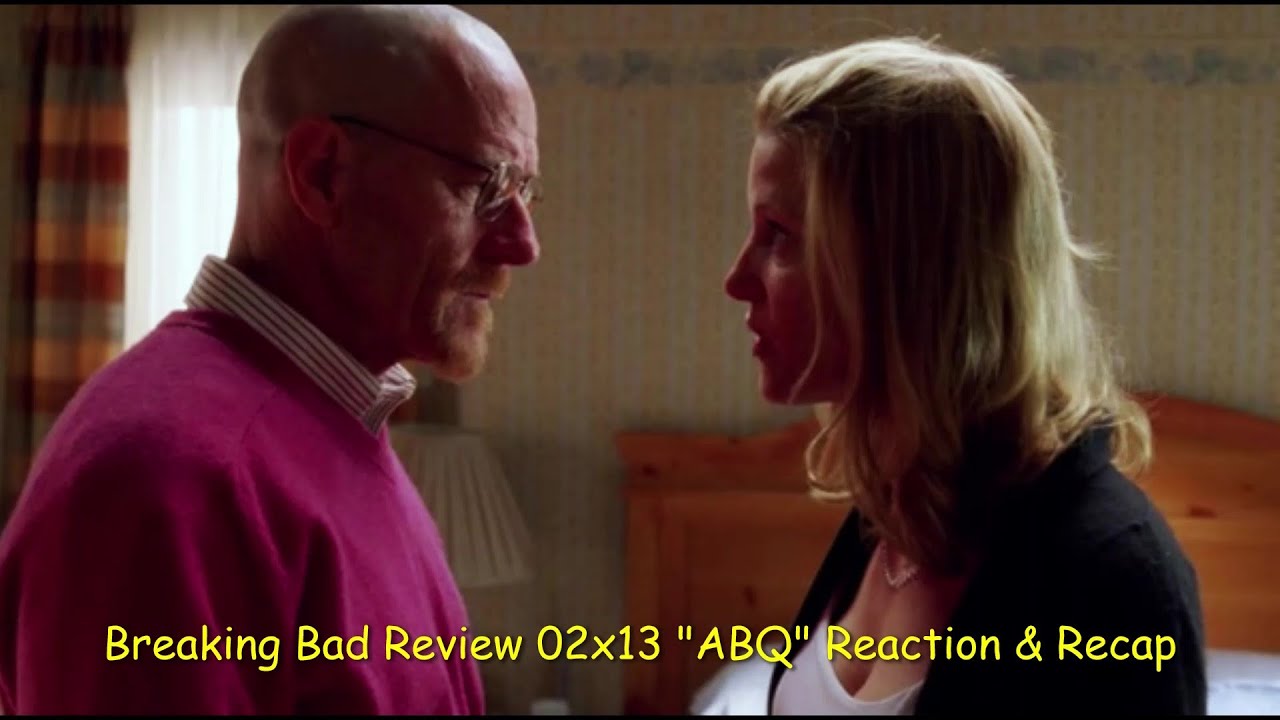 Breaking Bad Review 02x13 "ABQ" Reaction & Recap - YouTube