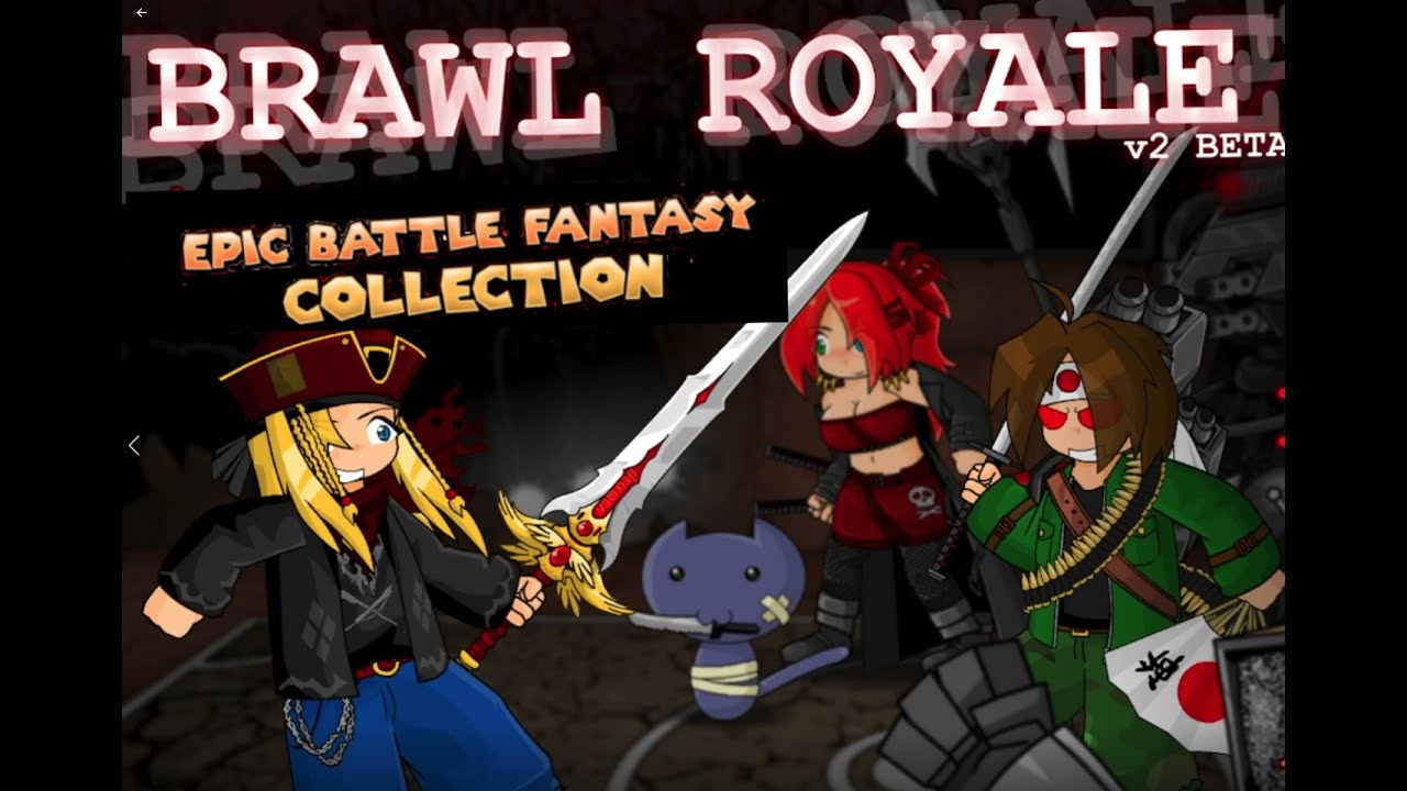 Epic Battle Fantasy Collection- Brawl Royale [Full Game] - YouTube