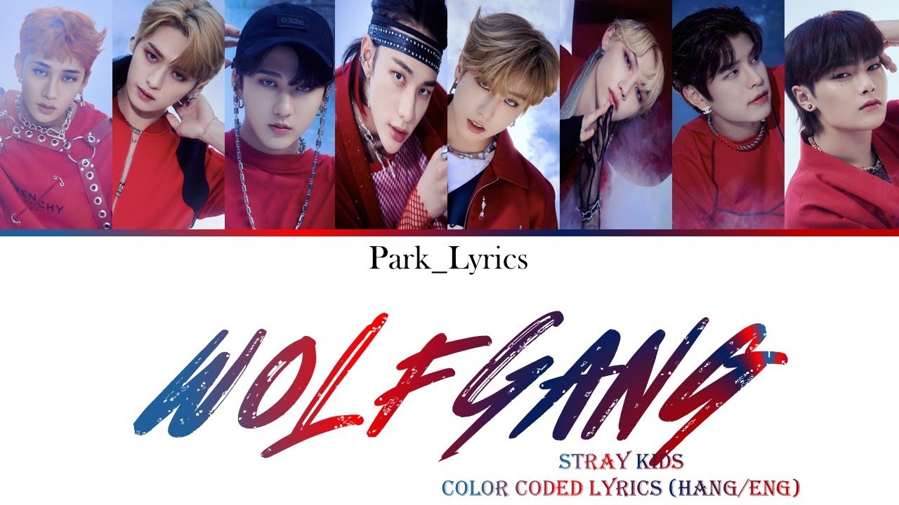 Stray Kids 'WolfGang' Color Coded Lyrics (Hang/Eng) - YouTube