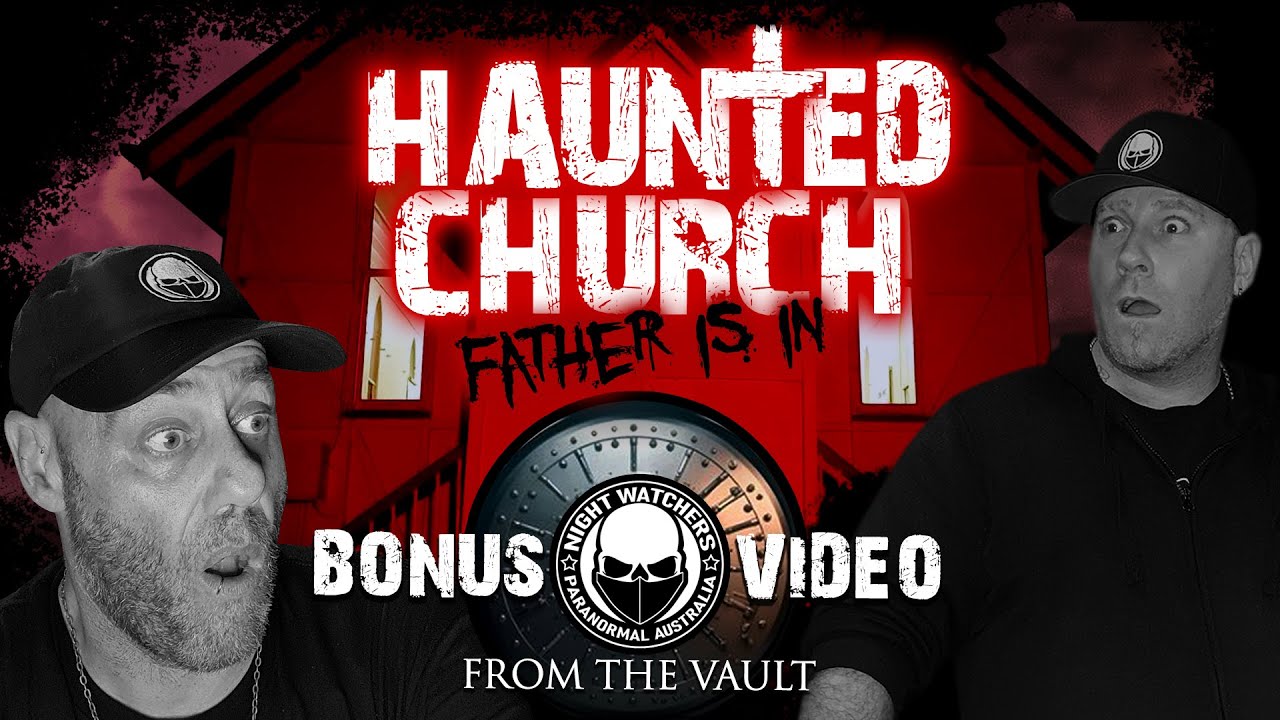 GHOST PRIEST TALKS TO US IN HAUNTED CHURCH : BONUS VIDEO 2 OF 3. Night ...