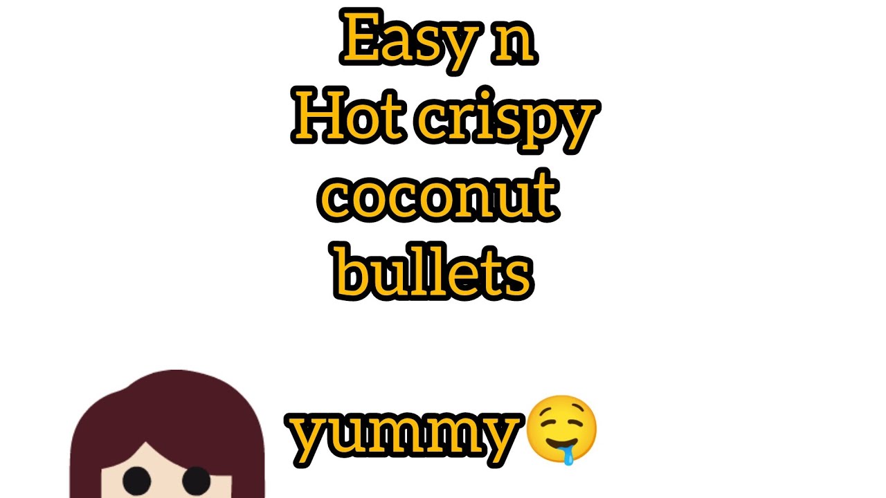 2 min recipe 🤤 Coconut bullets #2024 #food #yummy #fyp #viralvideo # ...