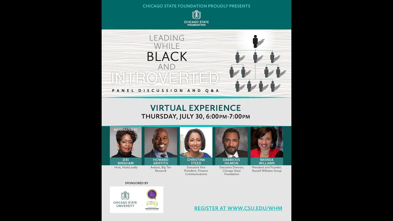 Chicago State Foundation Presents: Leading While Black and Introverted ...