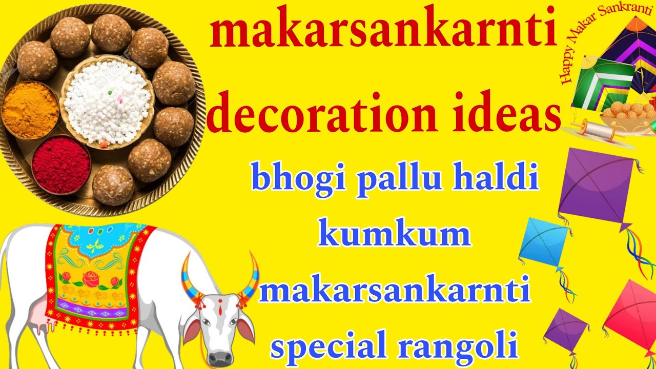 Makarsankarnti decoration ideas 2025 | Bhogi pallu, bornhan decoration ...
