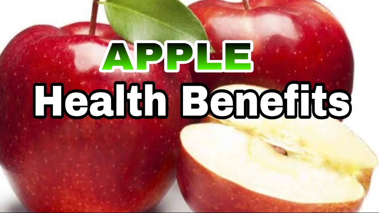 HEALTHE BENEFITS NG APPLE O MANSANAS - YouTube