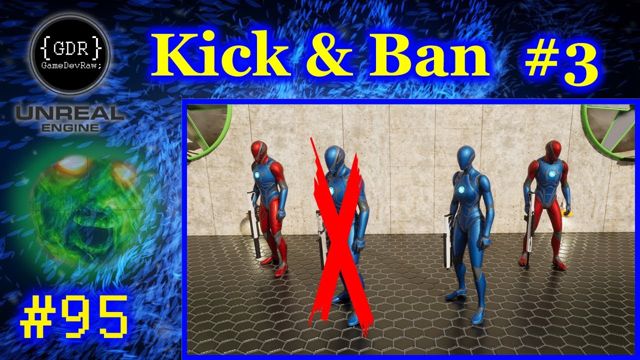 Kick & Ban Players - PART 3 - #95 - Make a Multiplayer Game in Unreal ...