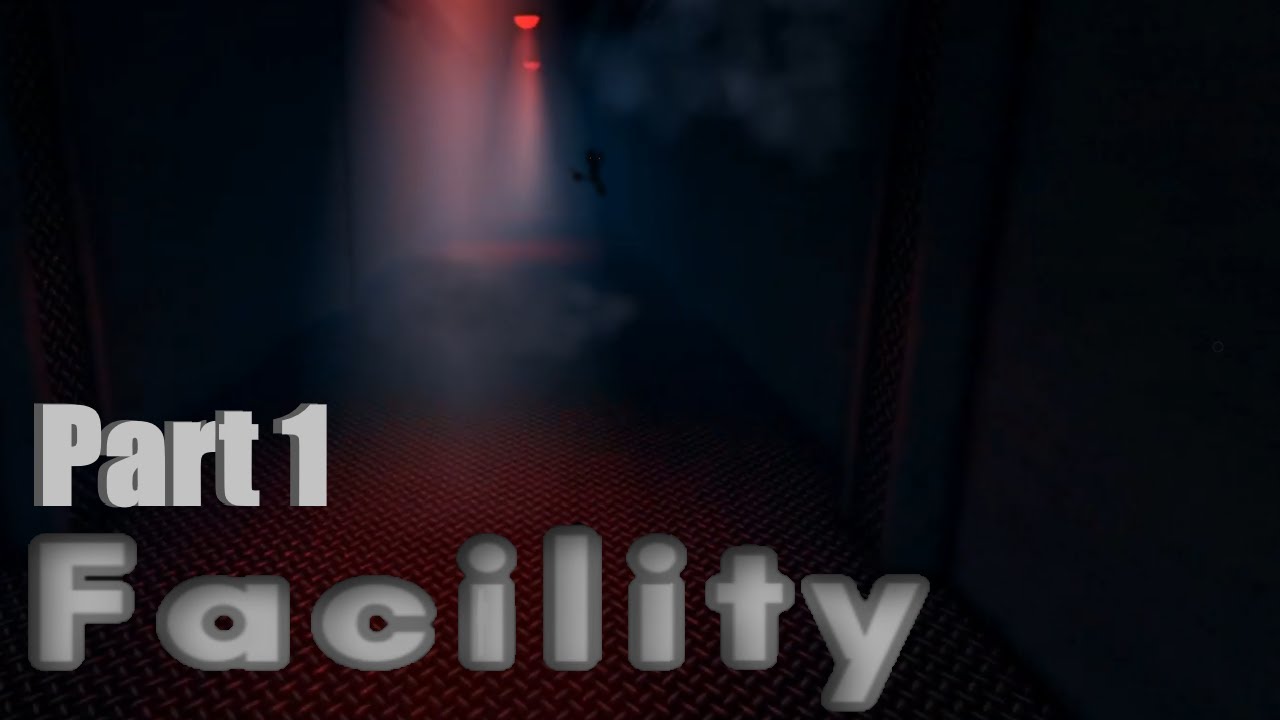 KINDA SPOOKY | Facility on Roblox - YouTube