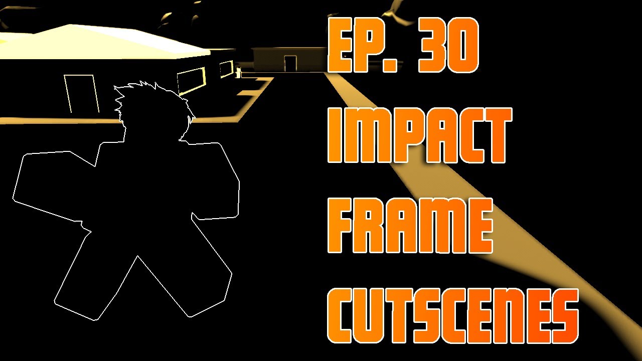 Make Your Own A Bizarre Day copy! Ep. 30 Impact Frame Cutscenes! - YouTube