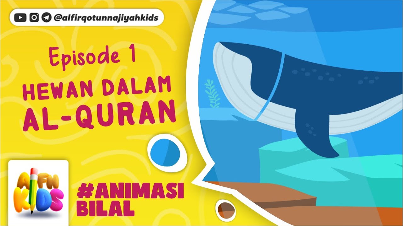 AFN Kids - Mengenal Hewan Dalam Al-Qur’an (Animasi) - YouTube