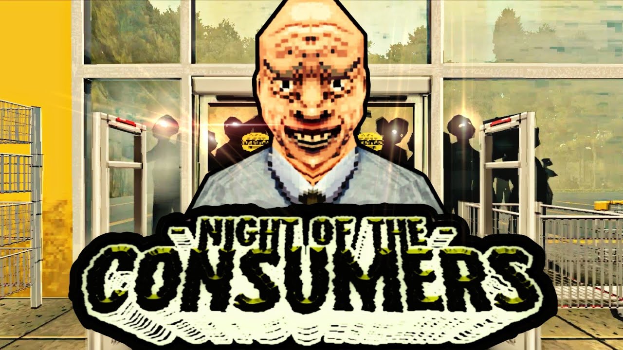 Playing Through My Worst Nightmare....Retail | Night Of The Consumers ...